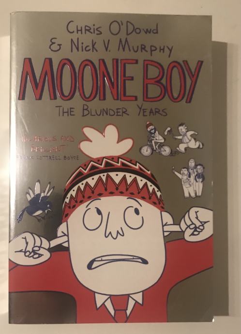 MOONE BOY - THE BLUNDER YEARS