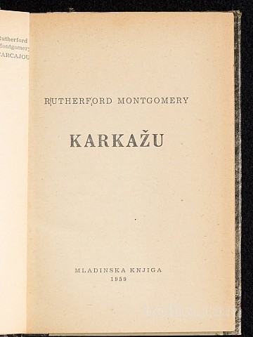 Rutherford Montgomery - KARKAŽU