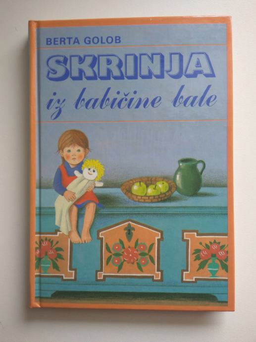 SKRINJA IZ BABIČINE BALE, Berta Golob - Kurirčkova uspešnica, ZB 1986