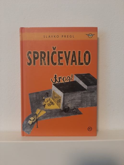 Slavko Pregl - Spričevalo (Mladinska Knjiga, 2005)