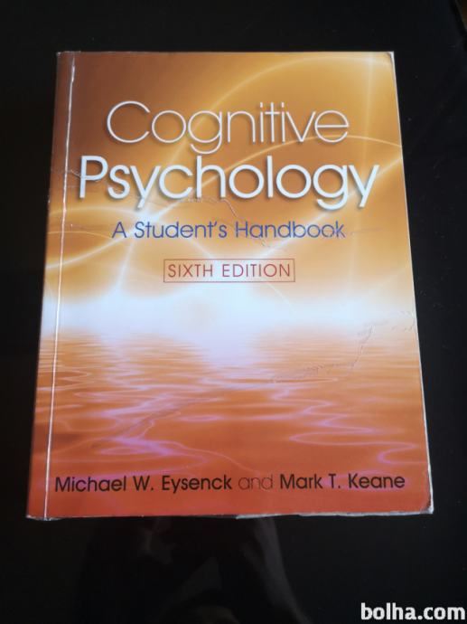 Cognitive Psychology: A Students Handbook, 6th Edition