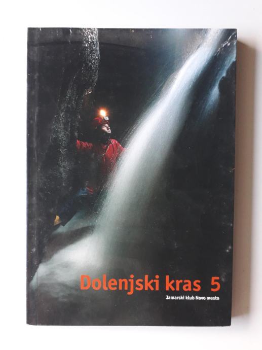 DOLENJSKI KRAS 5, JAMARSKI KLUB NOVO MESTO
