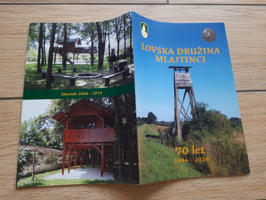 Lovska družina Mlajtinci - 70 let (zbornik LD Mlajtinci )