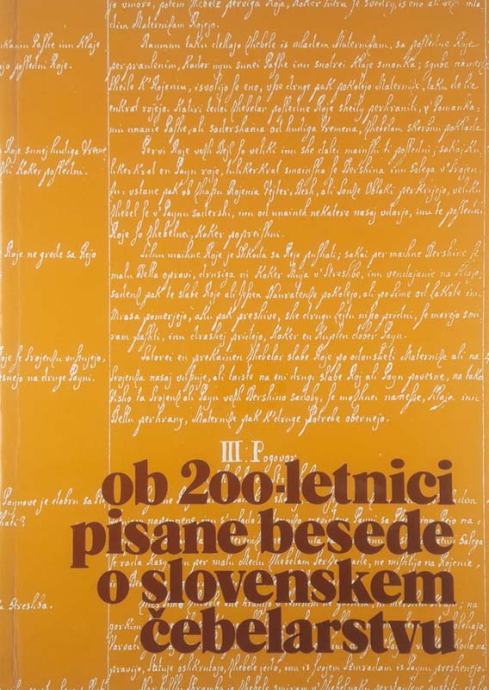 OB 200-LETNICI PISANE BESEDE O SLOVENSKEM ČEBELARSTVU