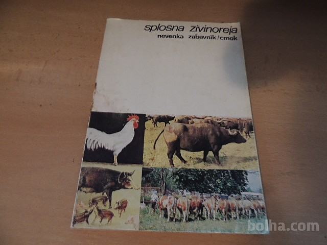 SPLOŠNA ŽIVINOREJA N. ZABAVNIK CMOK DZS 1974