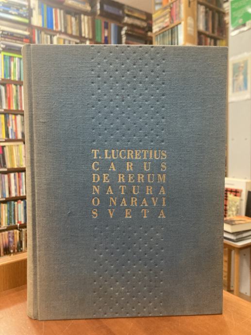 T. Lucretius Carus: De rerum natura / O naravi sveta