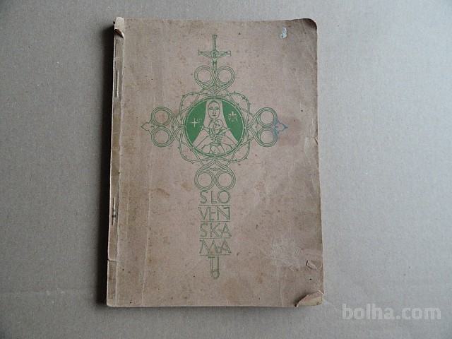 ALOJZIJ BOLHAR, MATI, KNJIGA O SLOVENSKI MATERI, 1930