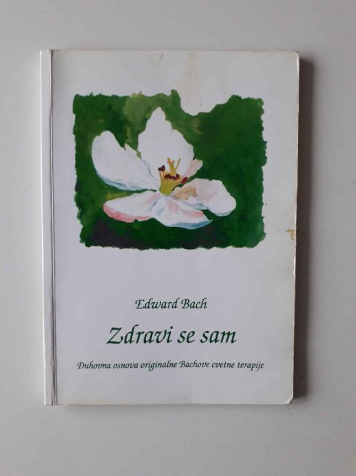 EDWARD BACH, ZDRAVI SE SAM