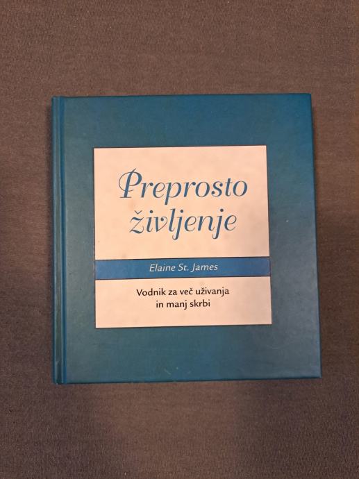 Elaine St. James: Preprosto življenje