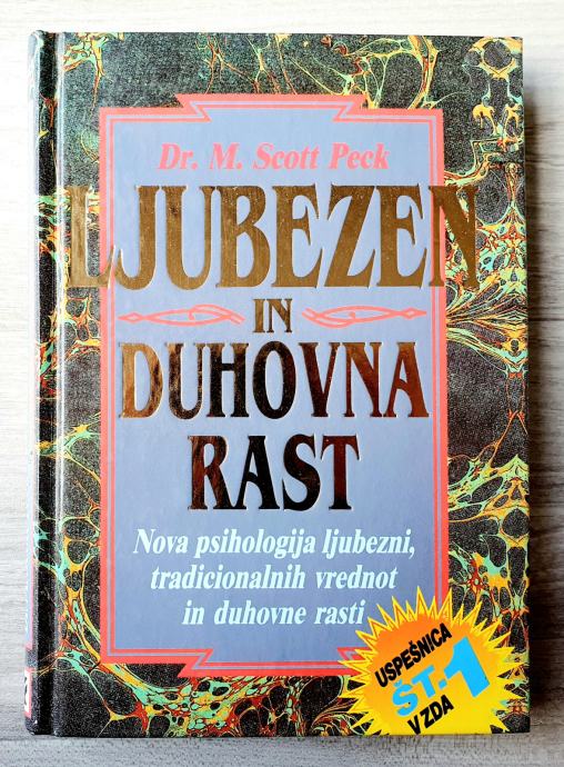 LJUBEZEN IN DUHOVNA RAST Dr. M. Scott Peck