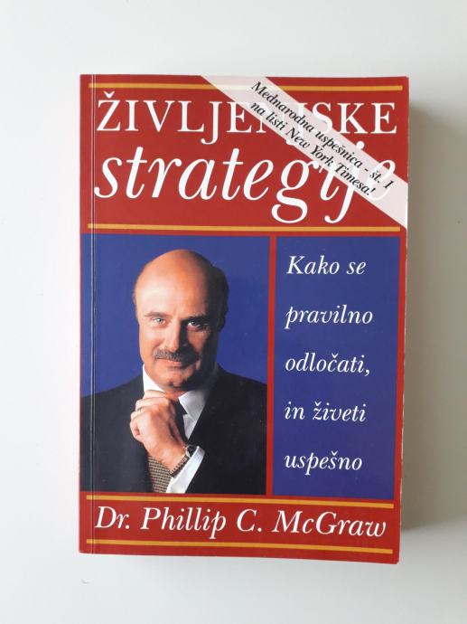 PHILLIP C.MCGRAW, ŽIVLJENJSKE STRATEGIJE