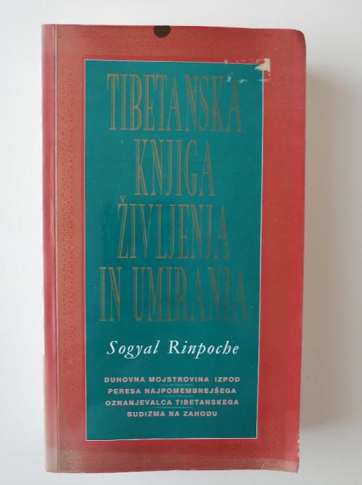 SOGYAL RINPOCHE, TIBETANSKA KNJIGA ŽIVLJENJA IN UMIRANJA