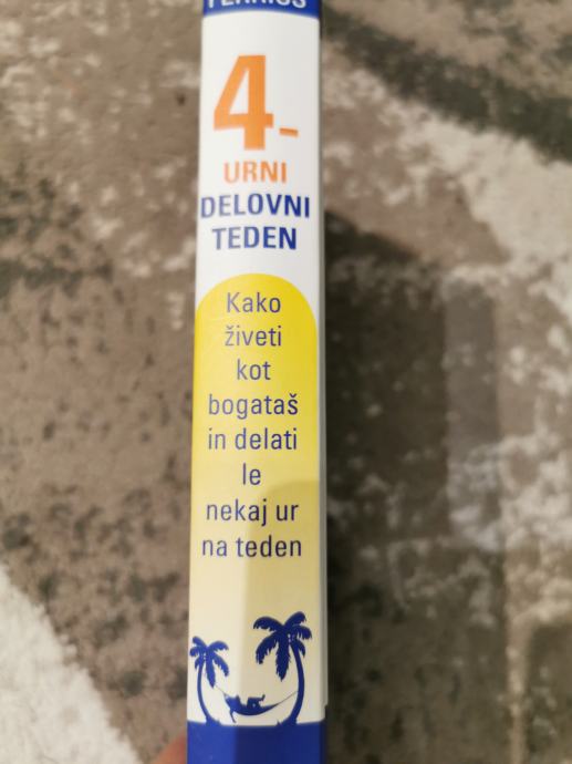 Timothy Ferriss: 4 urni delovni teden