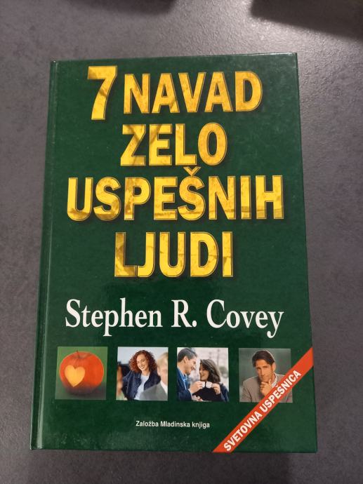 7 navad zelo uspešnih ljudi , Covey