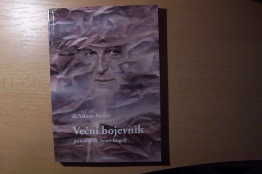 VEČNI BOJEVNIK: PSIHIATER DR, JANEZ RUGELJ V. VULIKIĆ MILLENIUM