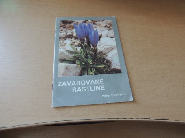 ZAVAROVANE RASTLINE P. SKOBERNE PD ŠKOFJA LOKA 1984