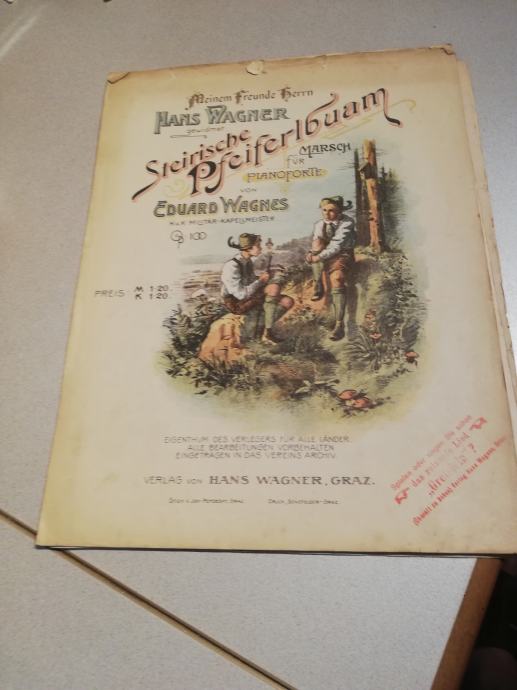 Zelo stare glasbene note MUSIK NOTEN MARCH Steirische Pfeiferlbuam