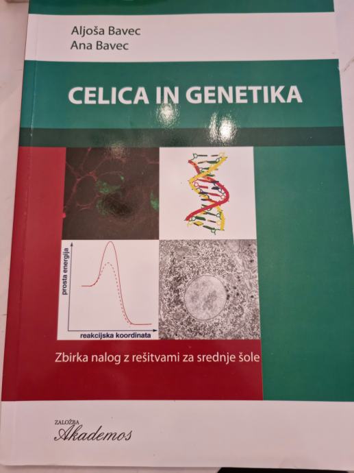 Biologija Celica in genetika Zbirka nalog z rešitvami za srednje šole