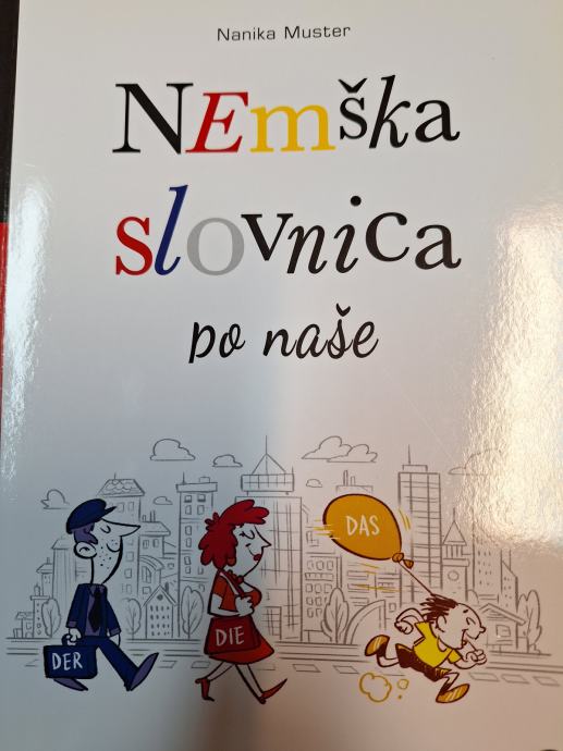 NANIKA MUSTER NEMŠKA SLOVNICA PO NAŠE