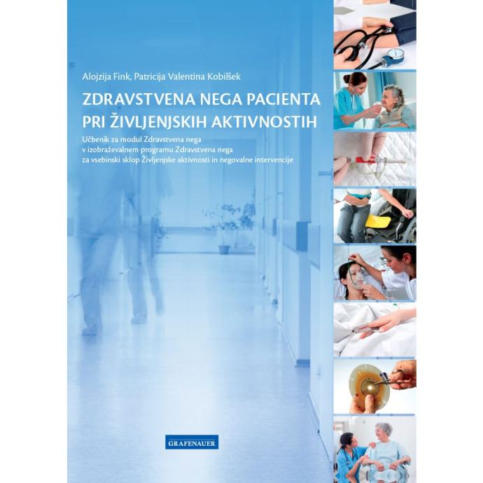 Zdravstvena nega pacienta pri življenjskih aktivnostih