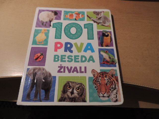 101 PRVA BESEDA: ŽIVALI B. ZYCH ZALOŽBA MLADINSKA KNJIGA 2018