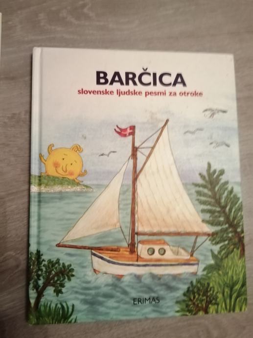 Barčica - Slovenske ljudske pesmi
