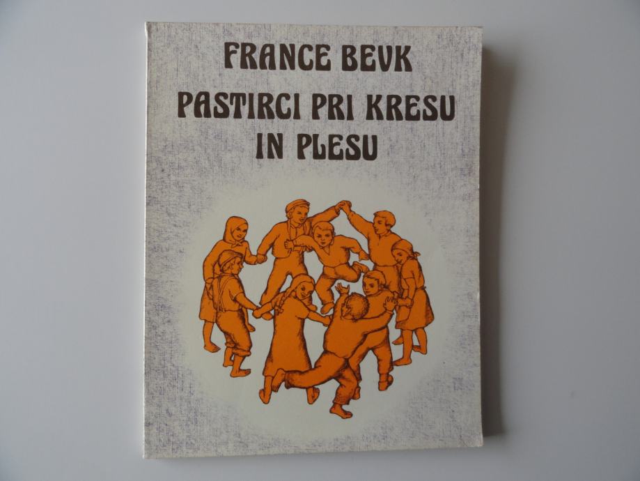 FRANCE BEVK, PASTIRCI PRI KRESU IN PLESU, 1974