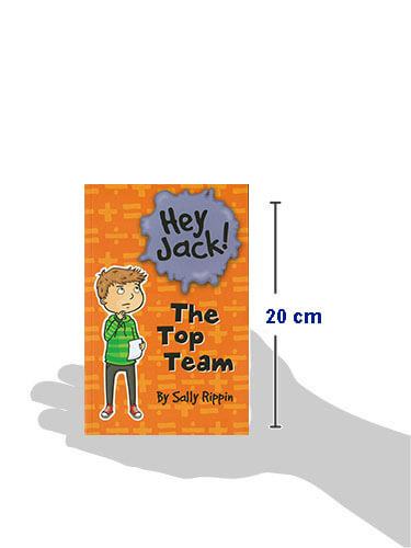 Hey jack! - The top Team - Sally Rippin
