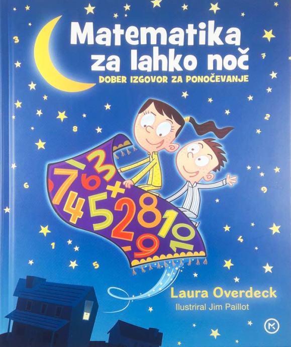 MATEMATIKA ZA LAHKO NOČ, Laura Overdeck