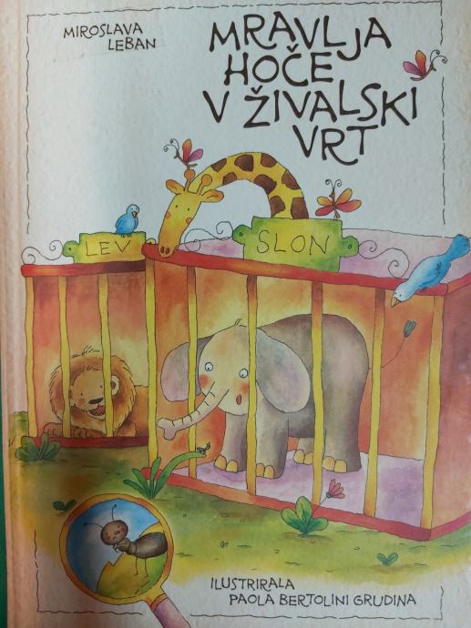 MRAVLJA HOČE V ŽIVALSKI VRT