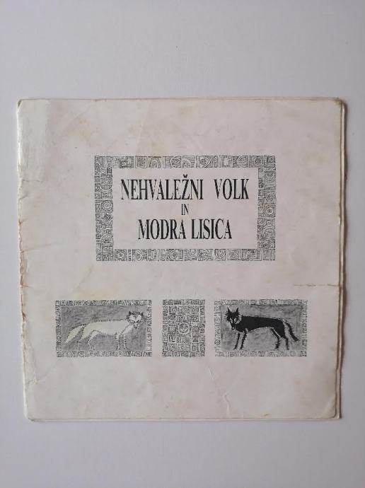 NEHVALEŽNI VOLK IN MODRA LISICA