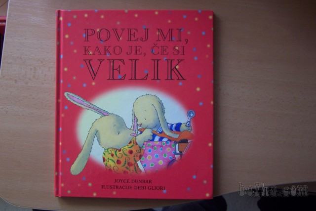 POVEJ MI, KAKO JE, ČE SI VELIK J. DUNBAR ZALOŽBA DIDAKTA 2003