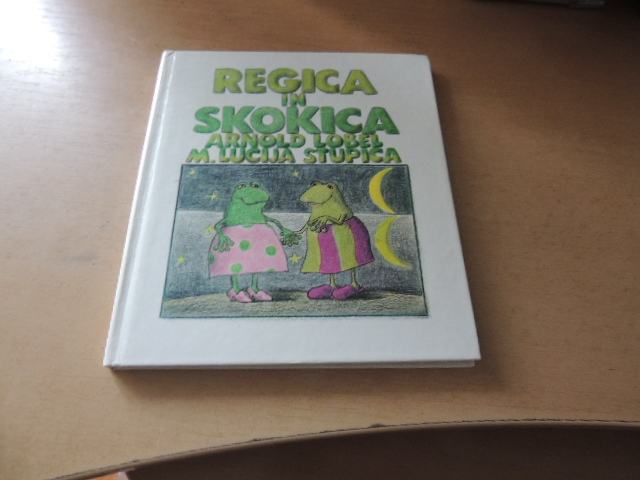 REGICA IN SKOKICA A. LOBEL MLADINSKA KNJIGA 1983