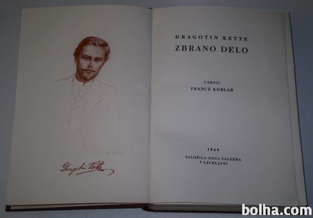DRAGOTIN KETTE : ZBRANO DELO
