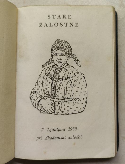 Stare žalostne : slovenske pripovedne narodne pesmi, 1939