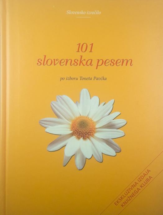 101 SLOVENSKA PESEM PO IZBORU TONETA PAVČKA