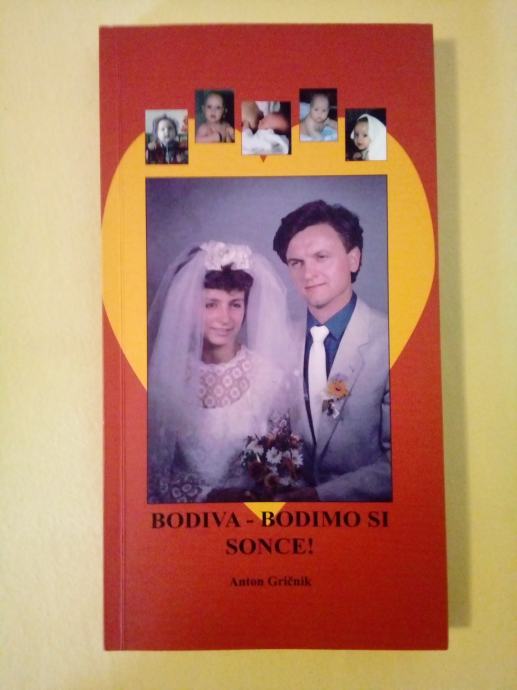BODIVA - BODIMO SI SONCE! (Anton Gričnik)