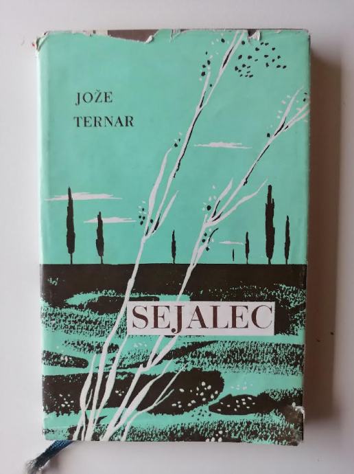 JOŽE TERNAR, SEJALEC