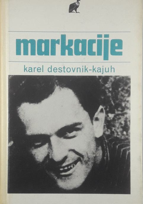 MARKACIJE, Karel Destovnik - Kajuh