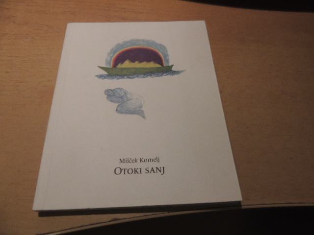 OTOKI SANJ M. KOMELJ ZALOŽBA KUD LOGOS 2008
