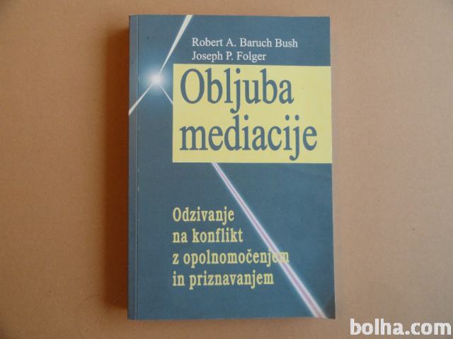 OBLJUBA MEDIACIJE, ROBERT A.BARUCH BUSH, JOSEPH P.FOLGER
