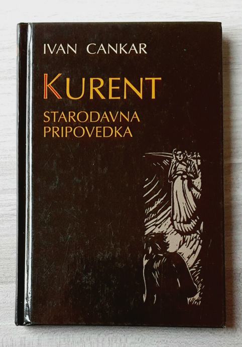 KURENT STARODAVNA PRIPOVEDKA Ivan Cankar