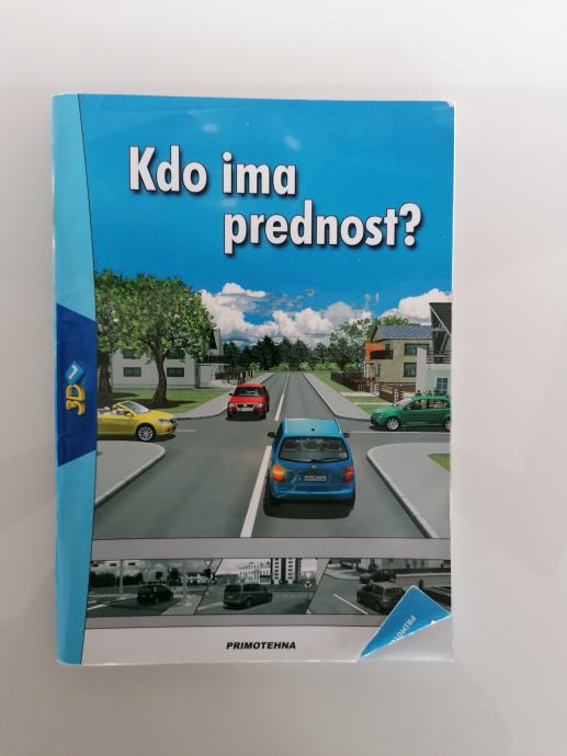 BROŠURI: Kdo ima prednost? (Primotehna, vozniški izpit za avto)