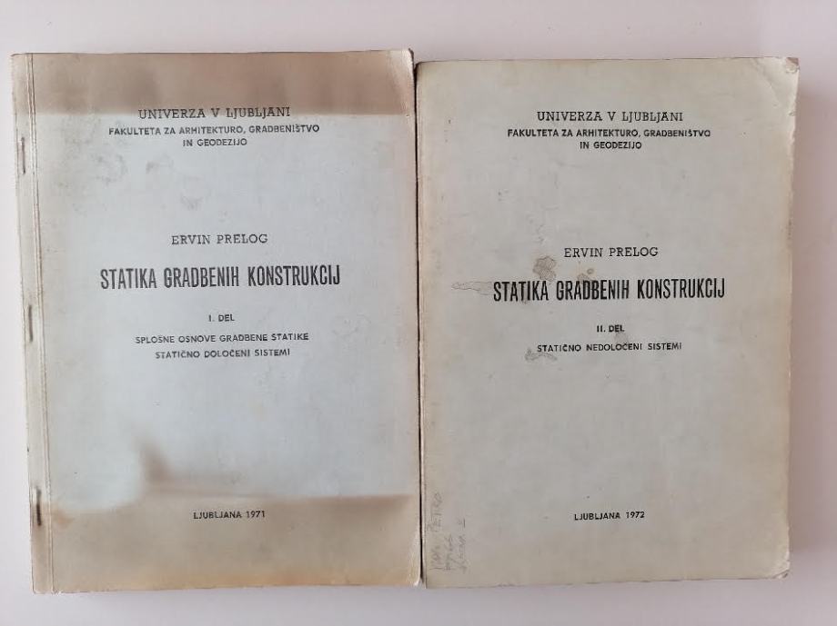 ERVIN PRELOG, STATIKA GRADBENIH KONSTRUKCIJ, 2 KNJIGI V KOMPLETU