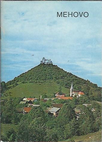Grad Mehovo / Kulturni in naravni spomeniki Slovenije