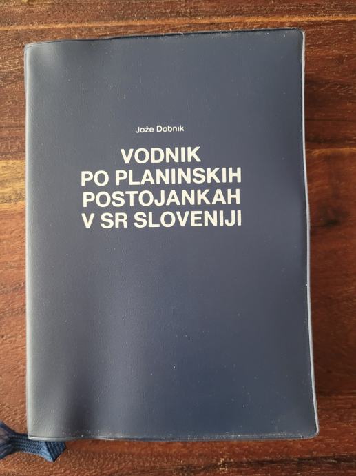 Jože Dobnik - Vodnik po planinskih postojankah v SR Sloveniji