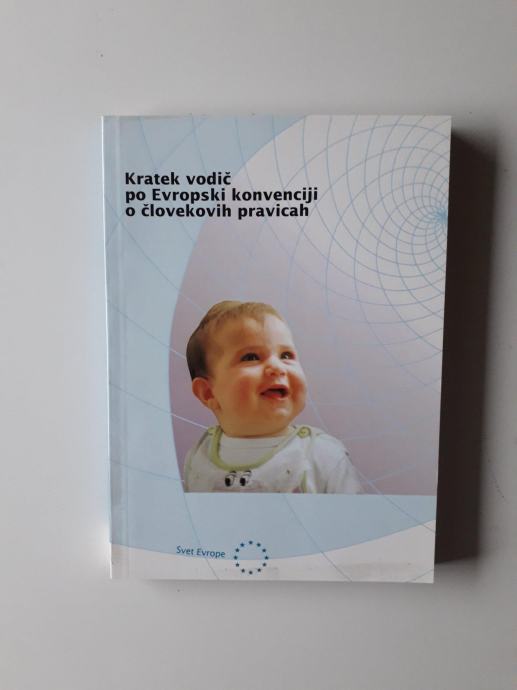 KRATEK VODIČ PO EVROPSKI KONVENCIJI O ČLOVEKOVIH PRAVICAH, 1991