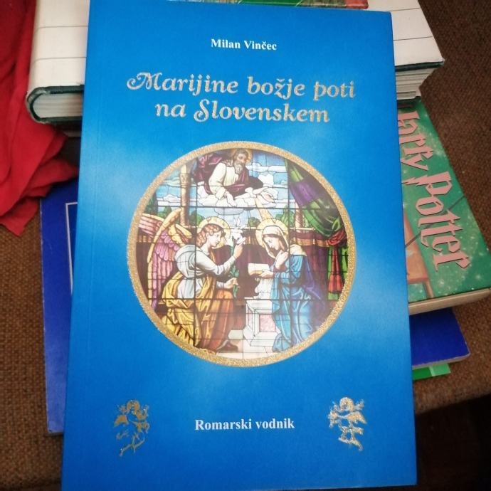 MARIJINE BOŽJE POTI NA SLOVENSKEM