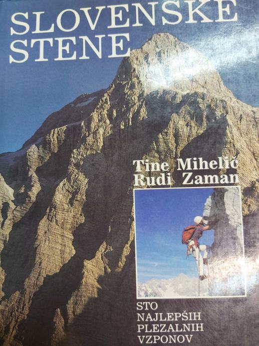 MIHELIČ, ZAMAN SLOVENSKE STENE, STO NAJLEPŠIH VZPONOV