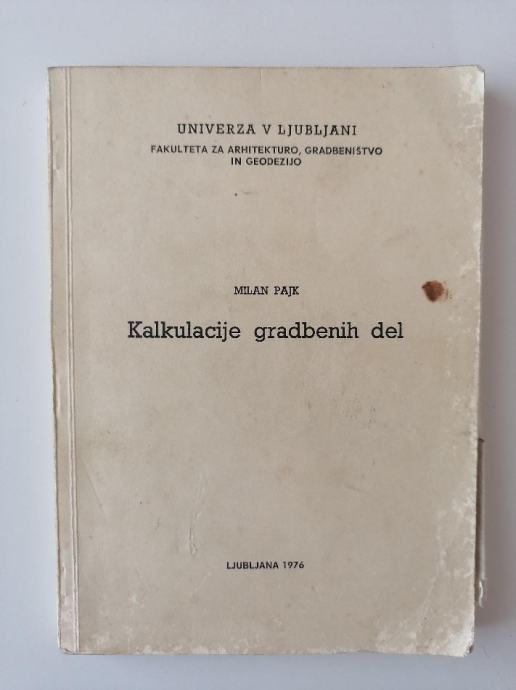 MILAN PAJK, KALKULACIJE GRADBENIH DEL, 1976